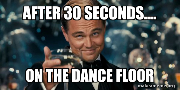after 30 seconds.... on the dance floor - Great Gatsby Reaction ...