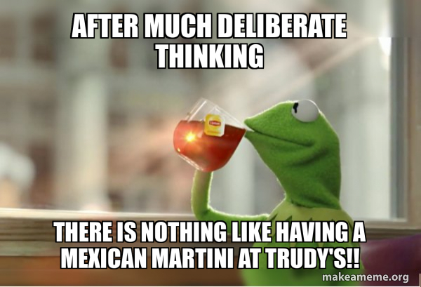 after much deliberate thinking there is nothing like having a Mexican ...