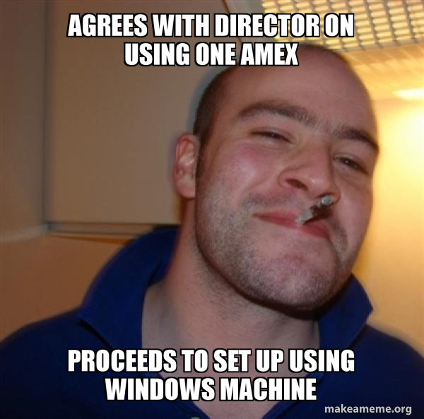 Agrees with director on using One Amex proceeds to set up using windows ...