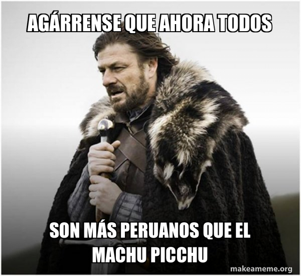 Agárrense que ahora todos son más peruanos que el Machu Picchu - Brace ...