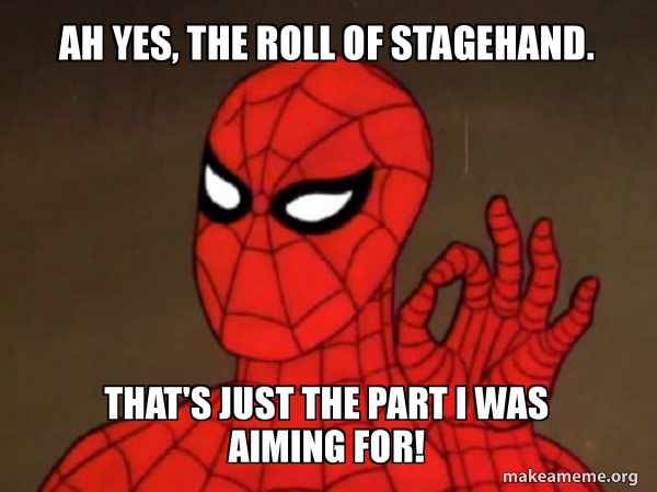 Stagehand Memes 🫢🤫 #stagehand #theatre #runcrew #technician