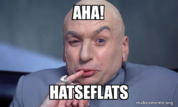 Aha! Hatseflats - You Complete Me Meme Generator