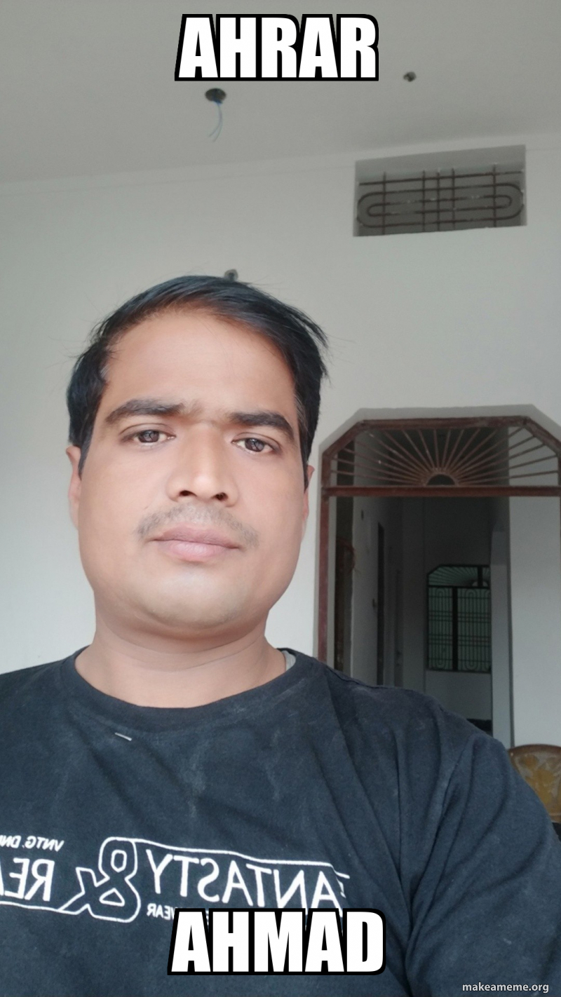 Ahrar Ahmad Meme Generator