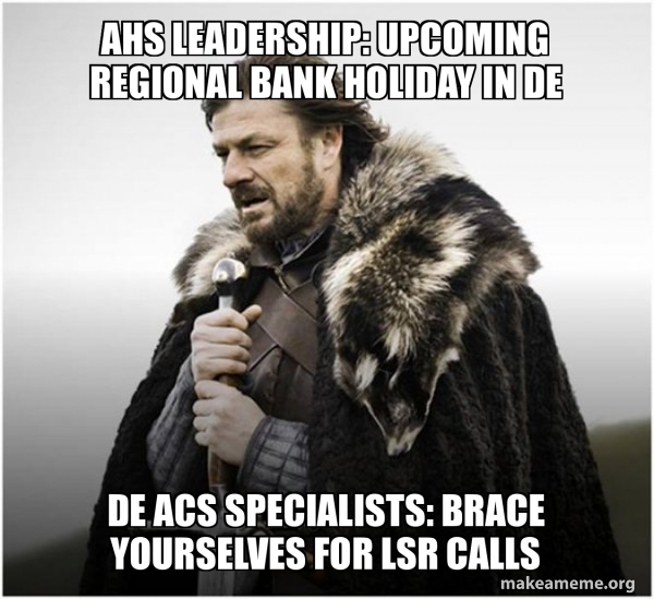 AHS Leadership: upcoming regional Bank holiday in DE DE ACS Specialists ...