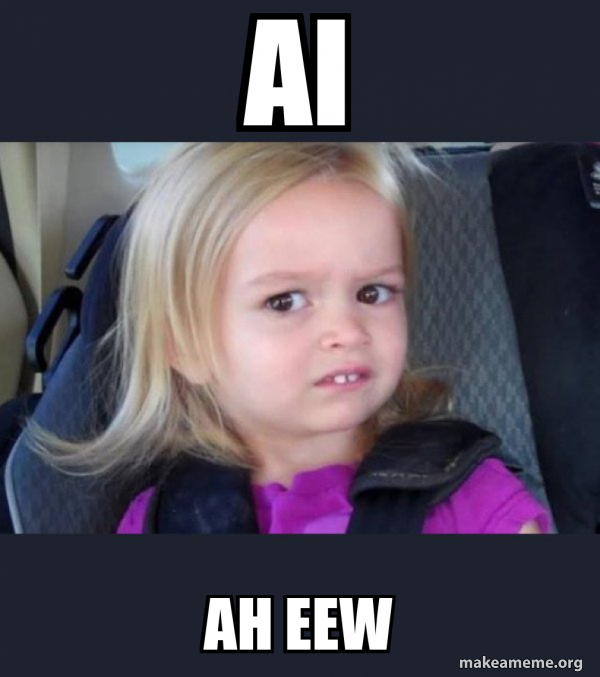 AI Ah EEW - Side-Eyes Chloe Meme Generator