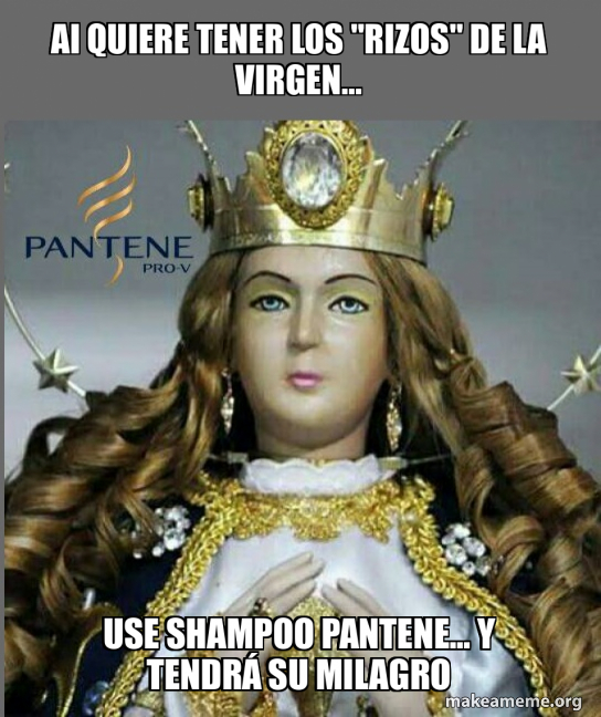 ai quiere tener los "rizos" de la virgen... use shampoo pantene... y ...