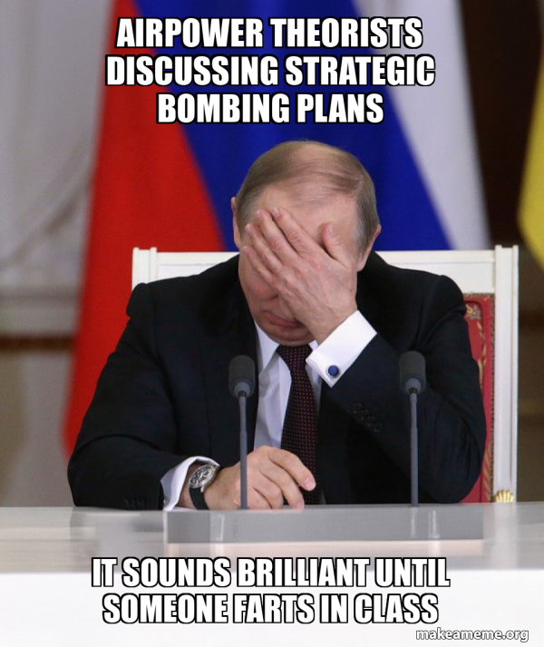Airpower theorists discussing strategic bombing plans It sounds ...