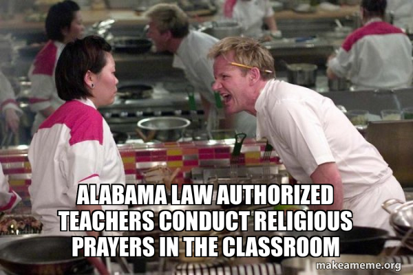 Alabama law authorized teachers conduct religious prayers in the ...