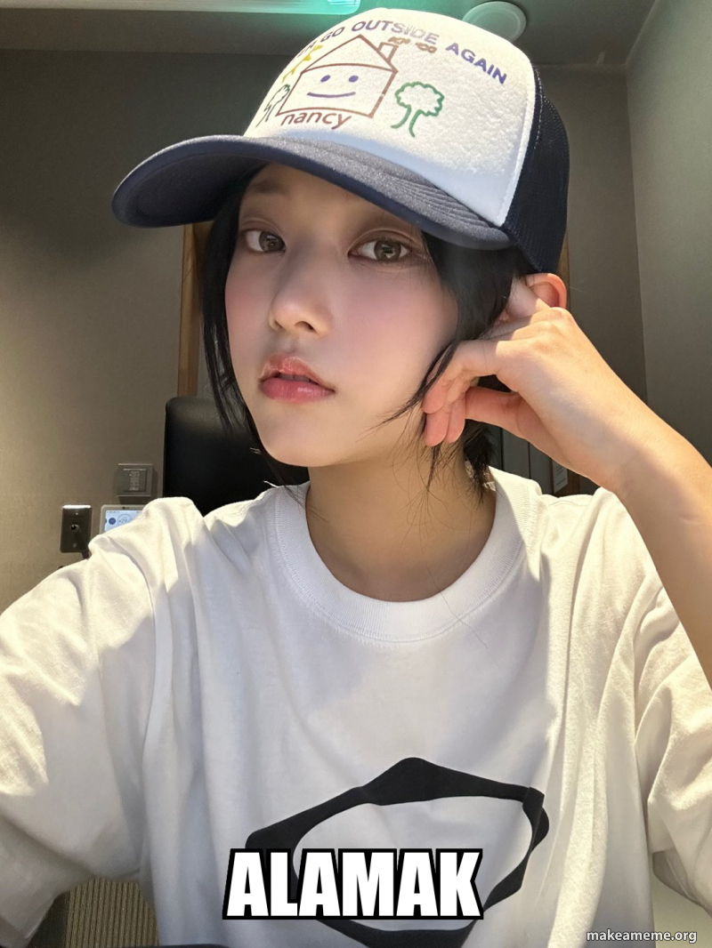 ALAMAK Meme Generator