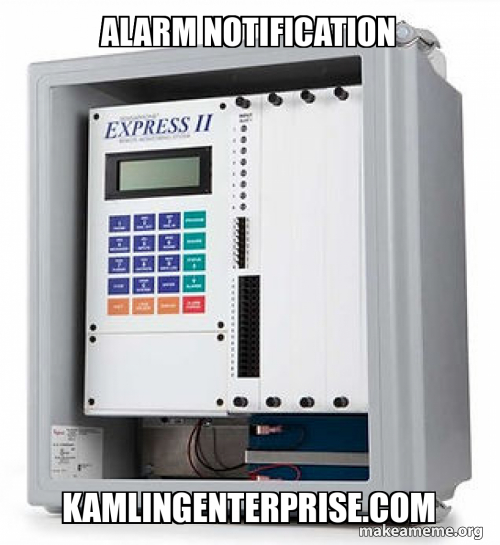 Alarm notification kamlingenterprise.com Meme Generator