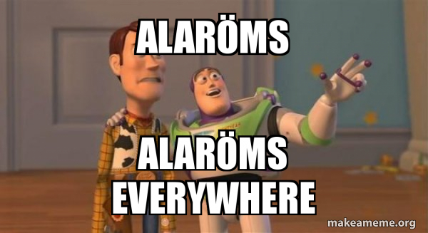 AlarÃ¶ms AlarÃ¶ms everywhere - Buzz and Woody (Toy Story) Meme Meme ...