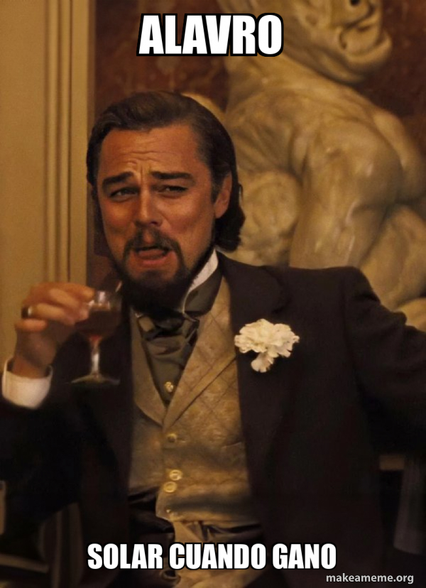 Alavro Solar cuando gano - Leonardo DiCaprio Laughing Django Meme Generator