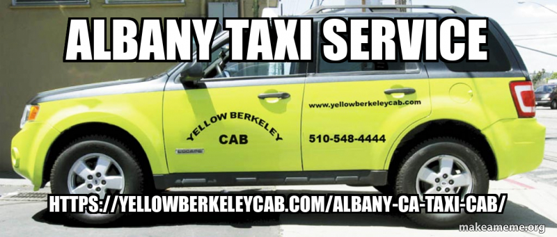 albany taxi service HTTPS://YELLOWBERKELEYCAB.COM/ALBANY-CA-TAXI-CAB ...