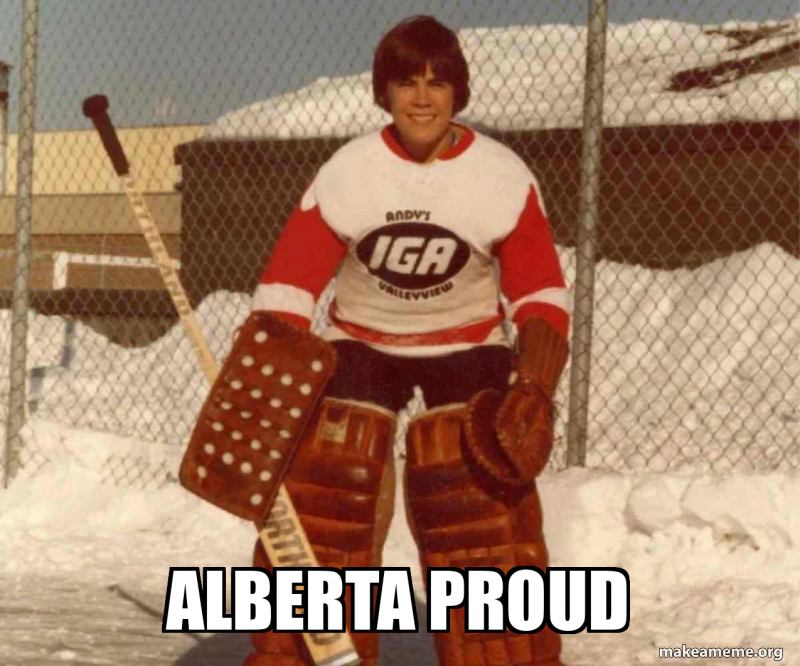 alberta proud Meme Generator