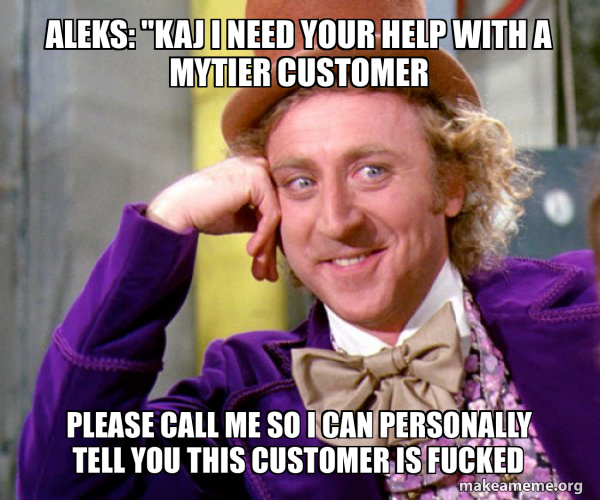 Aleks: "Kaj I need your help with a myTIER Customer Please call me so I ...