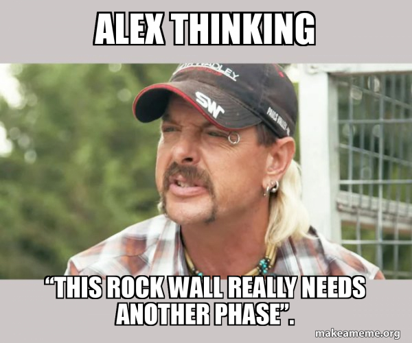 Alex thinking â€œThis Rock wall really needs another phaseâ€ . - Joe ...