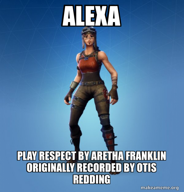 alexa play ReSPeCt by Aretha franklin originally recorded by otis ...