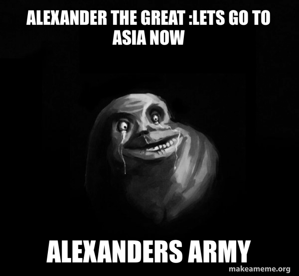 Alexander The great :Lets go to asia now Alexanders army - Forever ...