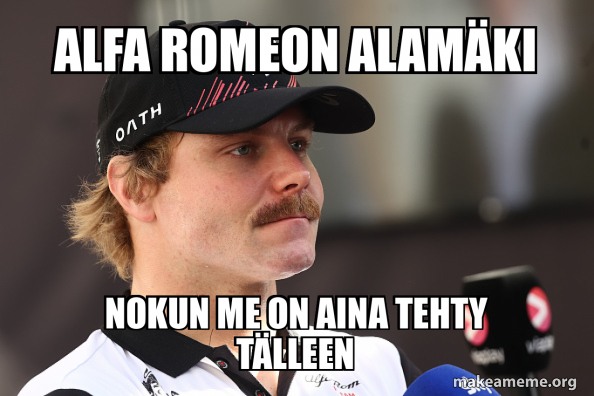Alfa romeon alamäki Nokun me on aina tehty tälleen Meme Generator
