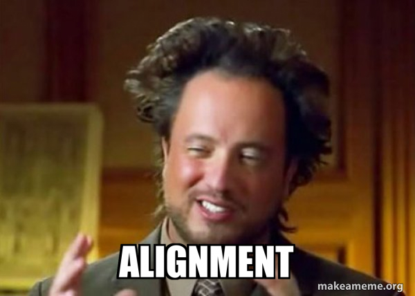 Alignment - Ancient Aliens - Crazy History Channel Guy Meme Generator