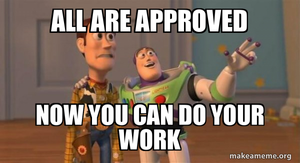 All are approved Now you can do your work - Buzz and Woody (Toy Story ...