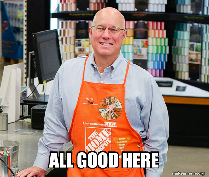 All good here Meme Generator