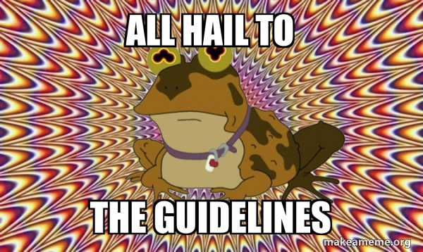 All hail to the guidelines - Hypnotoad Meme Generator