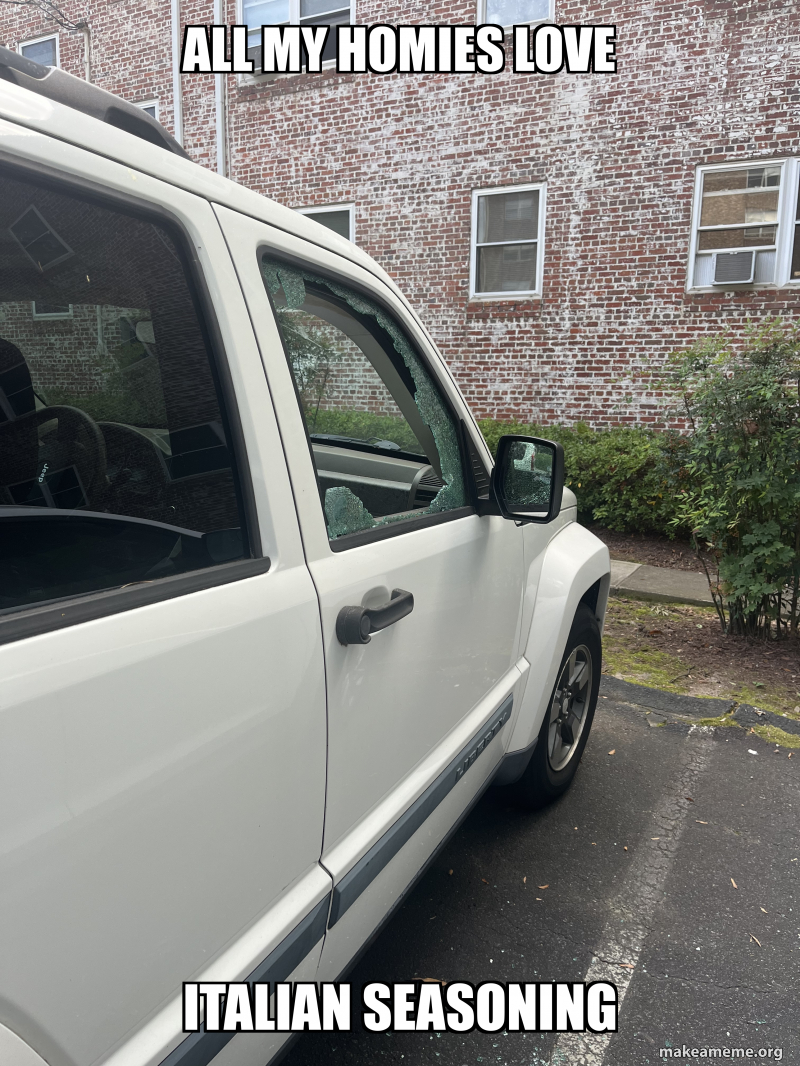 ALL MY HOMIES LOVE ITALIAN SEASONING Meme Generator