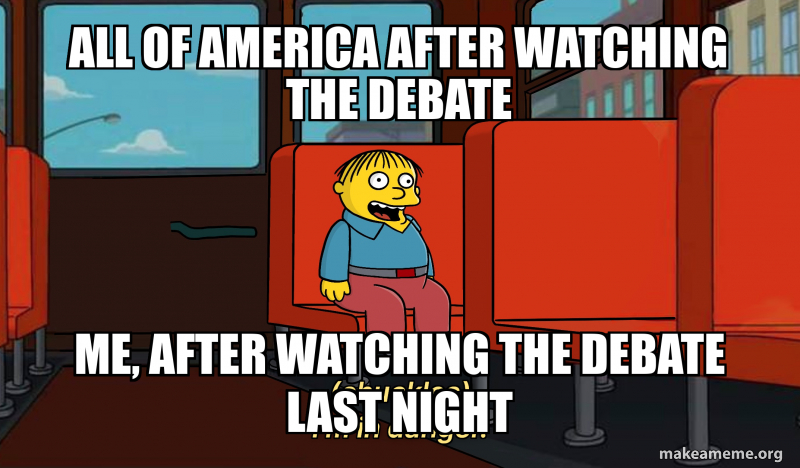 All of America after watching the debate Me, after watching the debate ...