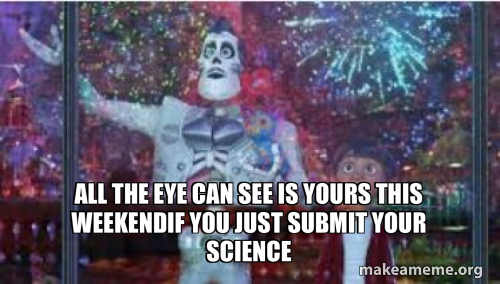 ALL THE EYE CAN SEE IS YOURS THIS WEEKENDIf you just submit your ...