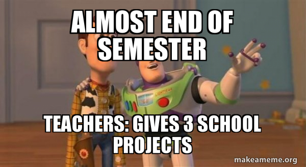 Semester Project Memes The Best Semester Memes :) Memedroid