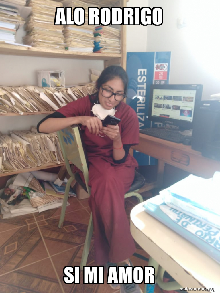 alo rodrigo si mi amor Meme Generator