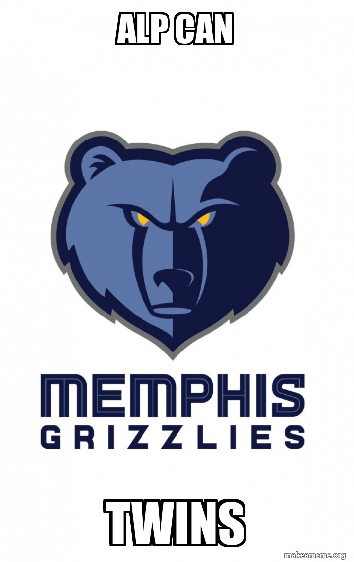 Alp Can Twins - Memphis Grizzlies Meme Generator