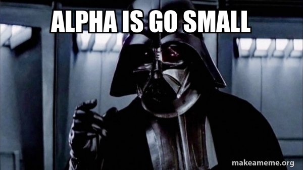 Alpha is Go small - Darth Vader - Choke Meme Generator