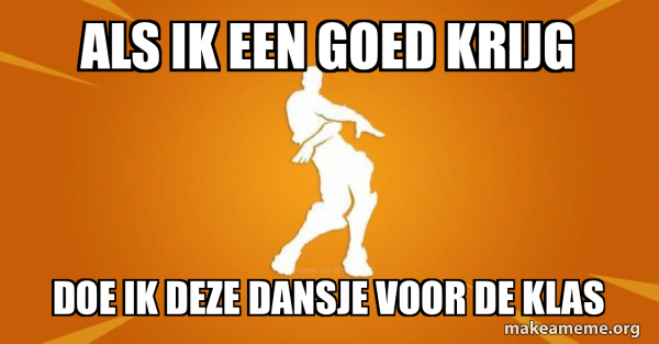 als ik een goed krijg doe ik deze dansje voor de klas - Orange Justice ...
