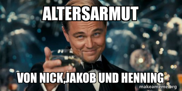 aLTERSARMUT Von Nick,Jakob und Henning - Great Gatsby Reaction ...