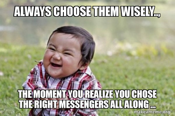 Always choose them wisely.., The moment you realize you chose the right ...
