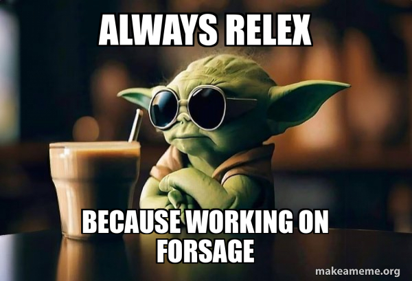 Always Relex Because working on forsage - Cool Yoda (Sunglasses) Meme ...