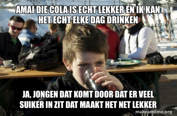 amai die cola is echt lekker en ik kan het echt elke dag drinken Ja ...