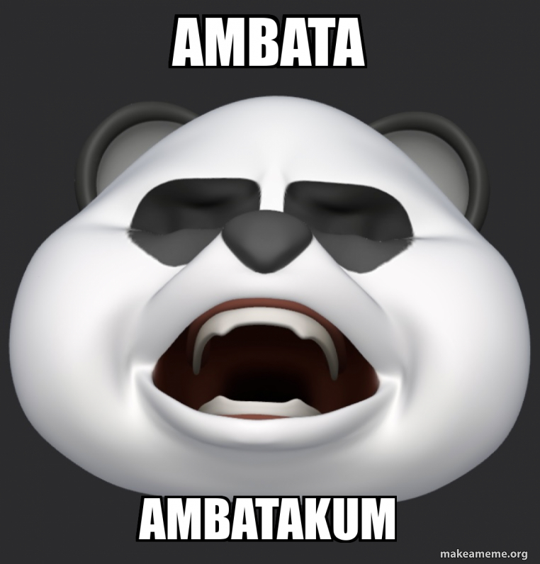 ambata Ambatakum Meme Generator