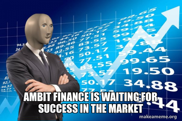 Ambit Finance is waiting for success in the market - Stonks Only Go Up ...