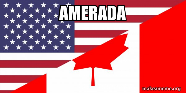 Amerada - USA vs Canada Meme Generator
