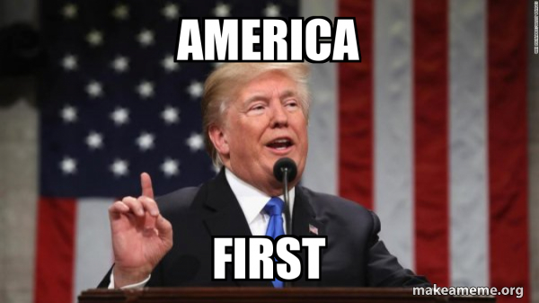 america first - Donald Trump Meme Generator