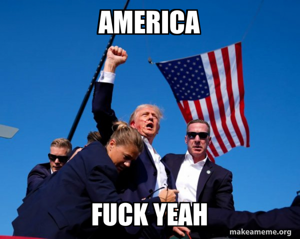 America Fuck Yeah Trump Fist Meme Generator