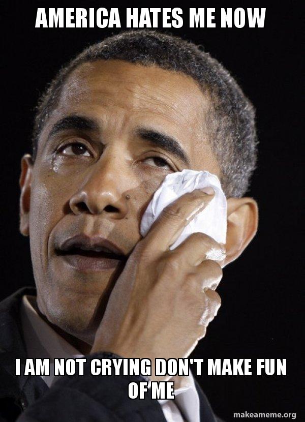 America hates me now I am not crying don't make fun of me - Crying ...