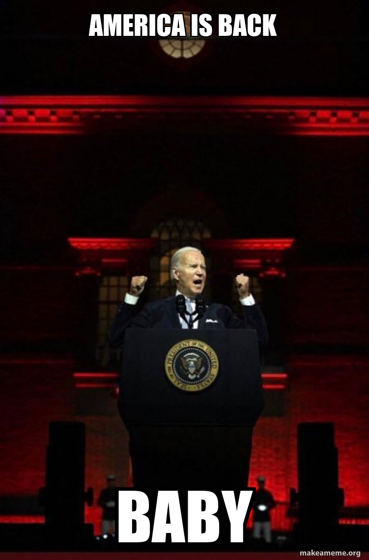 America is back baby Meme Generator