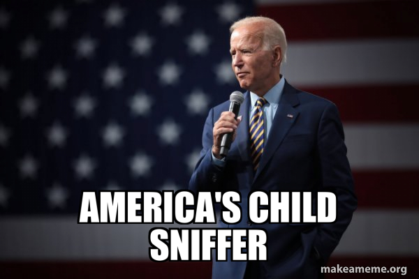 America's Child Sniffer - Joe Biden 2020 Meme Generator