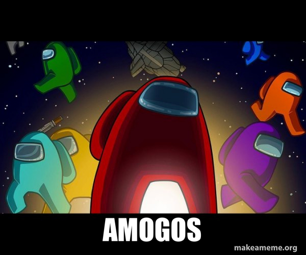 amogos - Among Us Meme Generator
