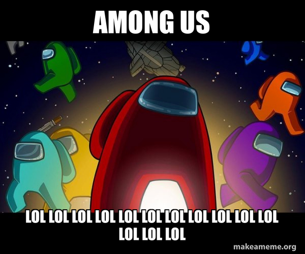 among us lol lol lol lol lol lol lol lol lol lol lol lol lol lol ...