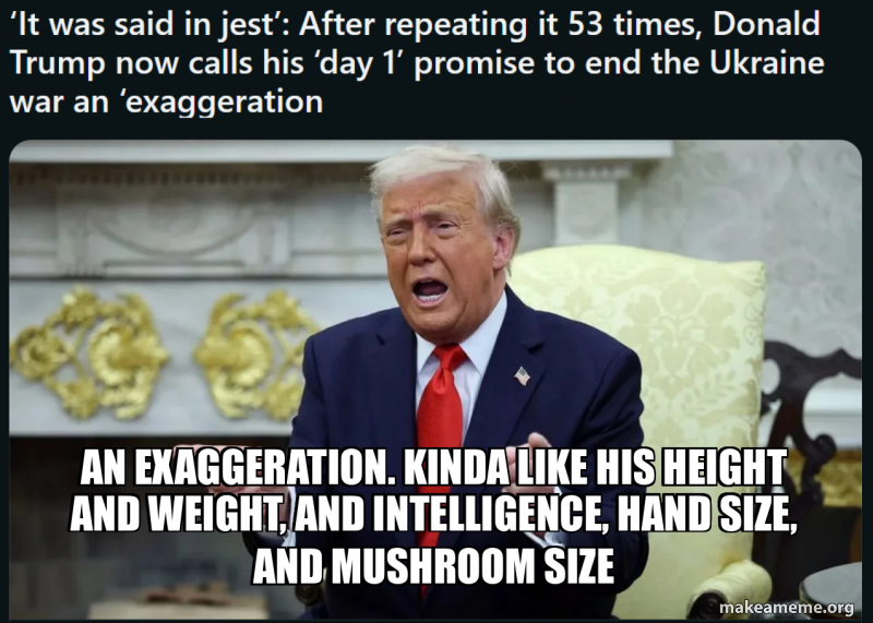 an exaggeration. kinda like his height and weight, and intelligence ...